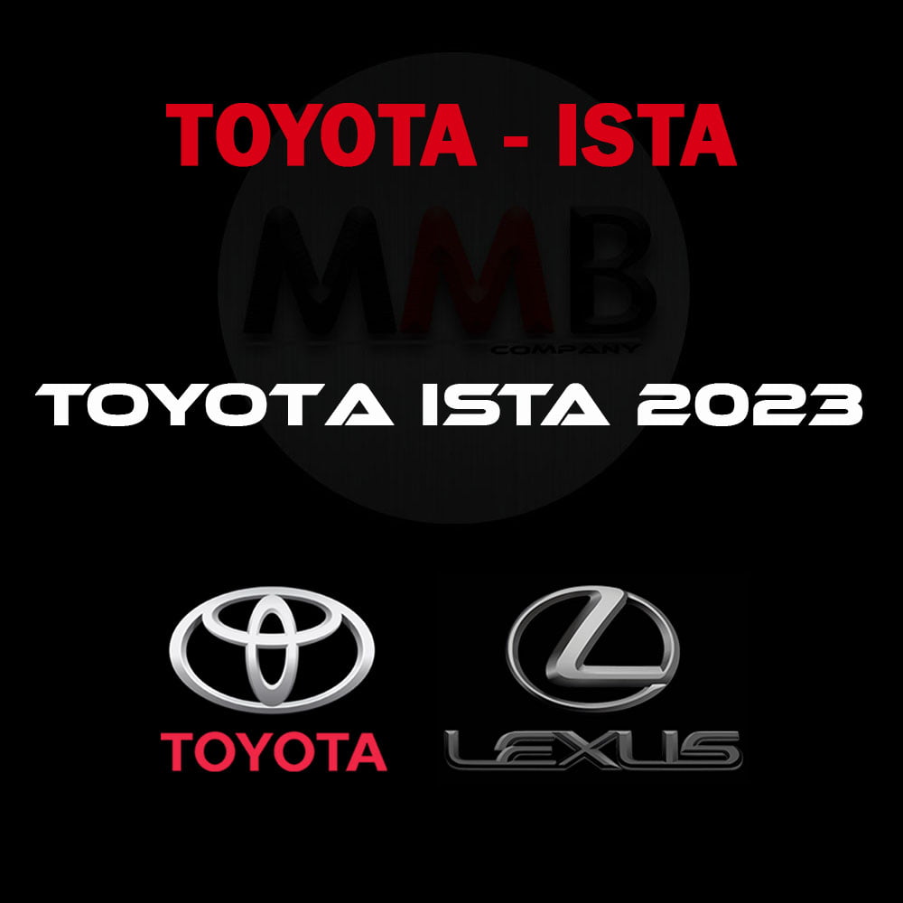 Toyota ISTA OBD diagnostic - MMB SOFTWARE AUTOMOTIVE - TOYOTA ISTA 2023